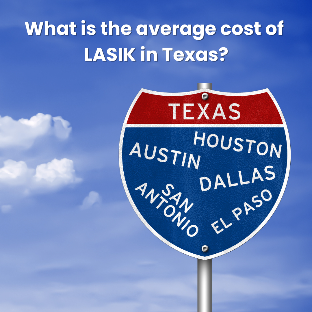 What is the average cost of LASIK in Texas?
